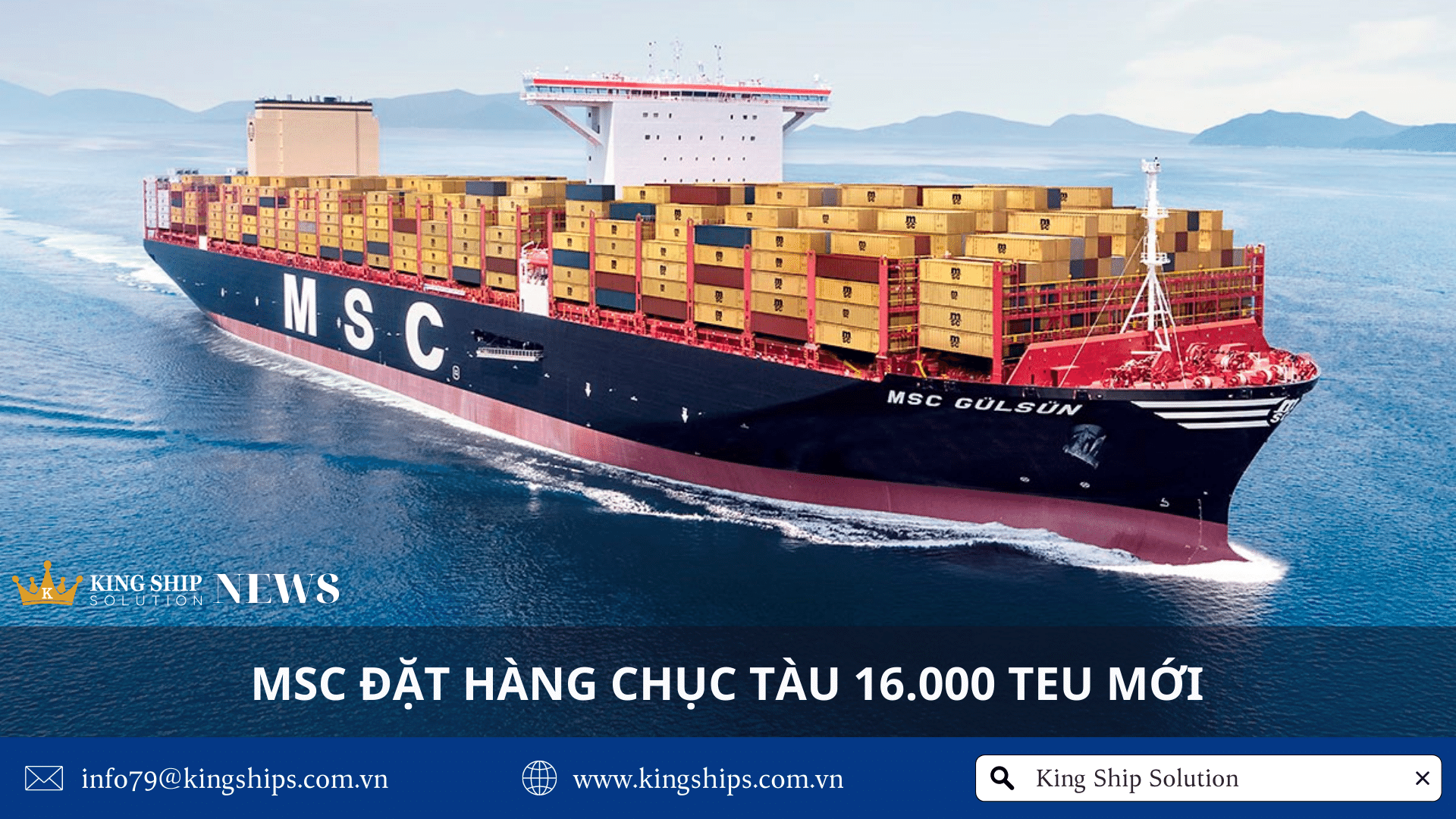 MSC đặt hàng chục tàu 16.000 TEU mới - King Ship Solution Logistics - Freight Forwarder to USA
